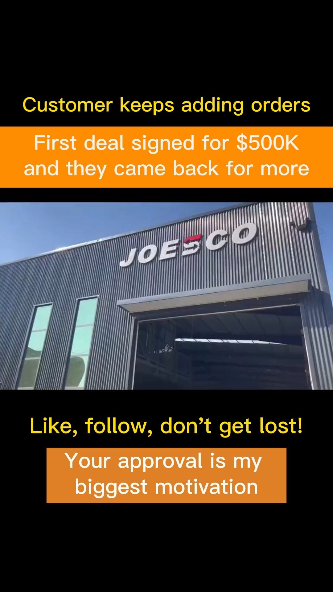 The Customer Keeps Adding Orders! - JOESCO